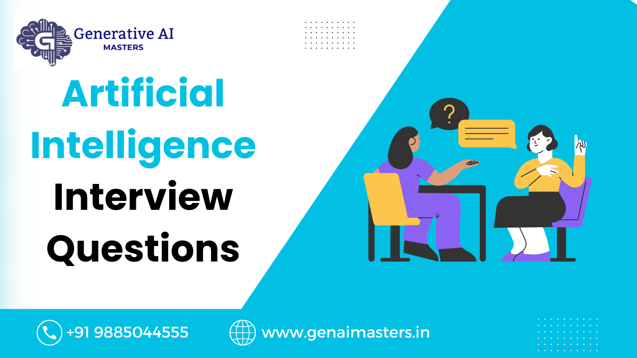 Top 100 Artificial Intelligence Interview Questions
