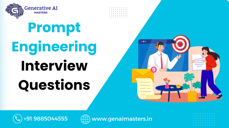 Top 100+ Prompt Engineering Interview Questions & Answers