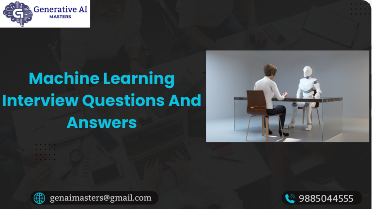 Top 100 Machine learning Interview Questions And Answers